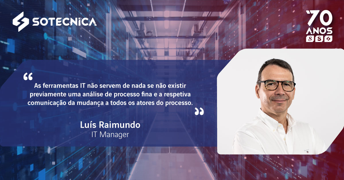 Brand Stories: Luís Raimundo, IT Manager (VINCI Energies Portugal)